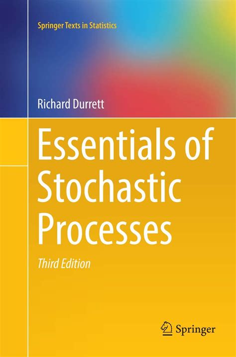 Essentials Of Stochastic Processes Springer Texts In Statistics 9783319833316