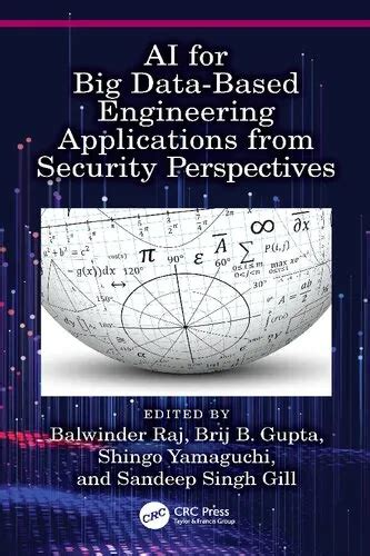 Ai For Big Data Based Engineering Applications From Security Perspectives Download Pdf