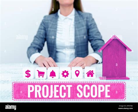 Text Sign Showing Project Scope Business Idea Evaluation Of Work Efforts A Product Development