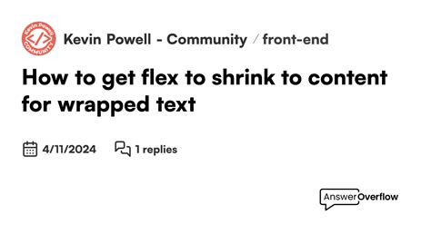 How To Get Flex To Shrink To Content For Wrapped Text Kevin Powell