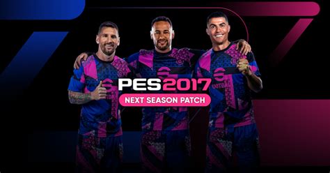 Pes 2017 Next Season Patch V4 Aio • Pespatchs