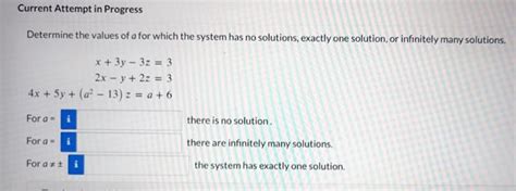 Solved Determine The Values Of A For Which The System Has No Chegg