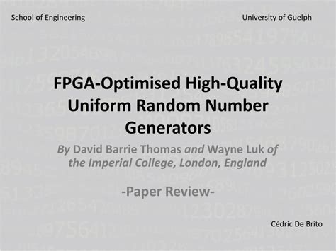 PPT FPGA Optimised High Quality Uniform Random Number Generators