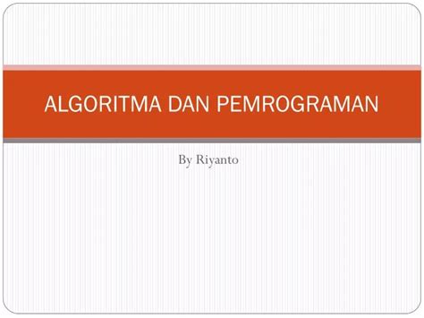 Ppt Algoritma Dan Dasar Pemograman Powerpoint Presentation Images