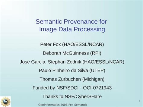 Ppt Geoinformatics 2008 Fox Semantic Provenance 1 Semantic Provenance