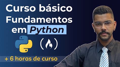 Curso Fundamentos Em Python Para Iniciantes Horas De Tutorial YouTube