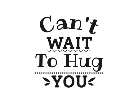 Cant Wait To Hug You Graphic By Designscape Arts Creative Fabrica