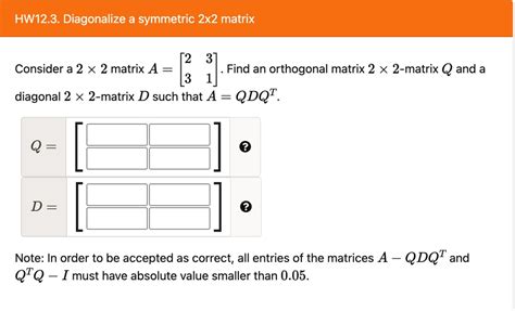 solved hw12 3 diagonalize a symmetric 2x2 matrix 2 3 consider a 2 x 2