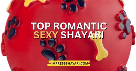 Top Romantic Sexy Shayari In English To Melt Hearts Impressshayari Com