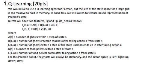 1 q learning 20pts] we would like to use a