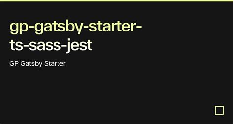 Gp Gatsby Starter Ts Sass Jest Codesandbox