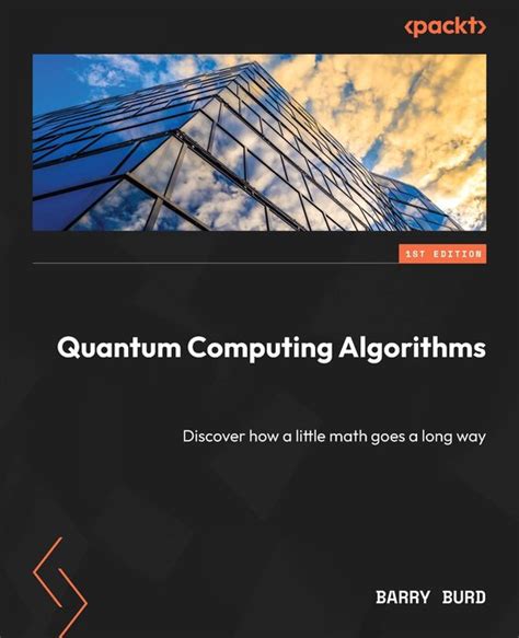 Quantum Computing Algorithms Ebook Barry Burd 9781804610565 Boeken Bol
