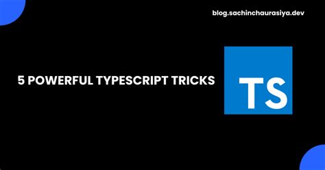 How To Lock Your Types In Typescript Sachin Chaurasiya Posted On The