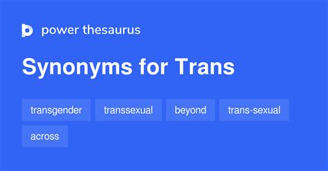 Trans Synonyms 106 Similar Words And Phrases