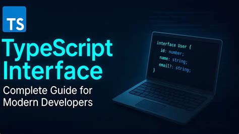 Typescript Interface Complete Guide For Modern Developers