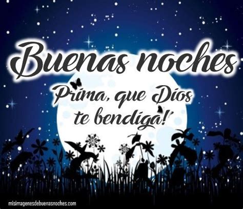 Imágenes De Buenas Noches Para Mi Prima