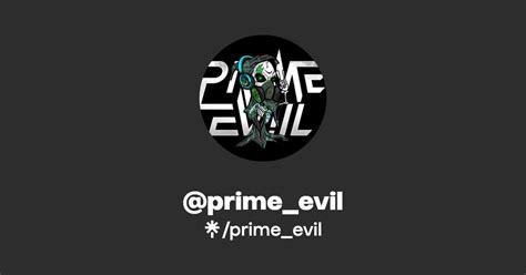 Prime Evil Twitter Instagram Tiktok Linktree