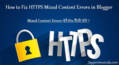 Blogspot Blog Me Mixed Content Errors Ko Fix Kaise Kare