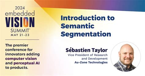 Introduction To Semantic Segmentation 2024 Summit