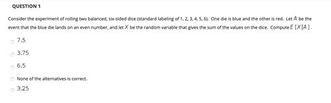 solved question 1 consider the experiment of rolling two