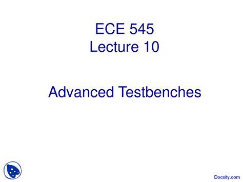 Advanced Testbenches Digital System Design With Vhdl Lecture Slides Docsity