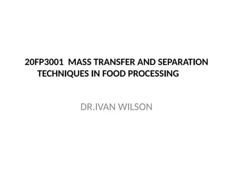 Mass Transfer Laws Ficks Law For Molecular Diffusion Pptx