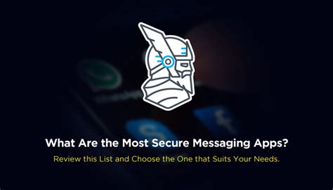 best encrypted messaging apps of 2021 and why you should use them
