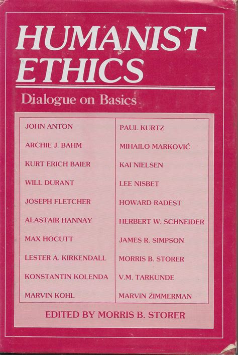 Humanist Ethics By Morris B Storer Goodreads