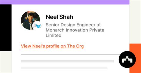 neel shah senior design engineer at monarch innovation private limited the org