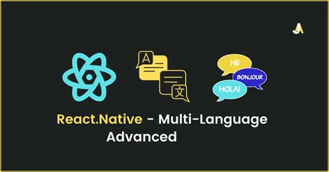 React Native — Multi Language — Advanced By Jaa Consulting Medium
