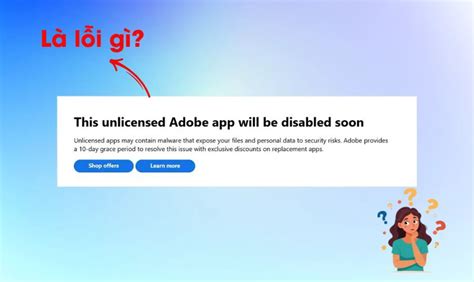 Sửa Lỗi This Unlicensed Adobe App Will Be Disabled Soon