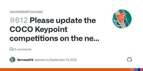 Please Update The COCO Keypoint Competitions On The New Website Thanks Issue