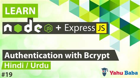 Expressjs And Nodejs Authentication Tutorial In Hindi Urdu Youtube