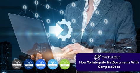 How To Integrate Netdocuments With Comparedocs Optiable