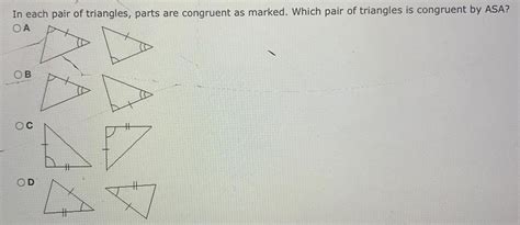 [answered] In Each Pair Of Triangles Parts Are Congruent As Marked Kunduz