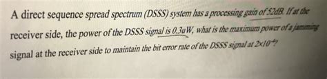a direct sequence spread spectrum dss system has a
