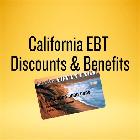 California EBT Discounts Benefits Enjoy OC