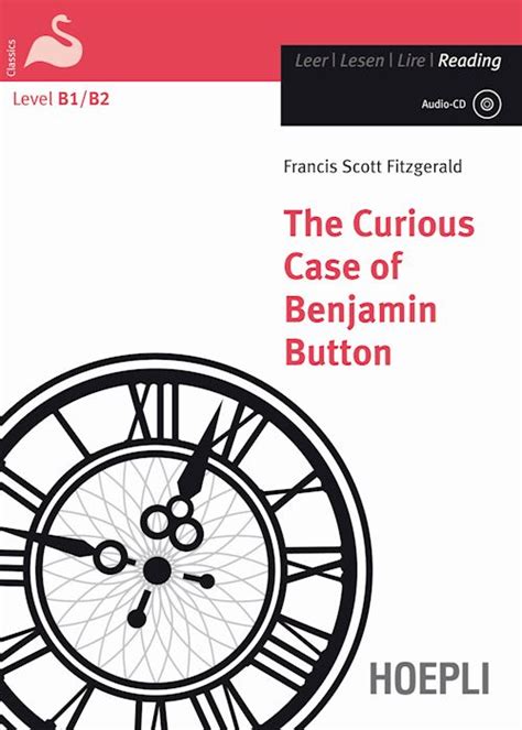 The Curious Case Of Benjamin Button Francis Scott Fitzgerald Hoepli Editore