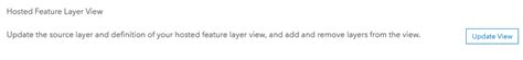 Unable To Update Hosted Feature Layer View Definit Esri Community