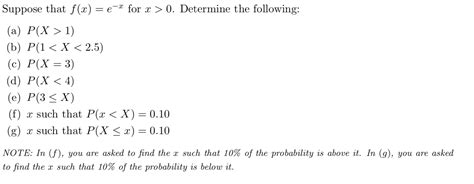 Solved Suppose That F X E X For X 0 Determine The Chegg Com
