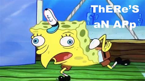 New App Makes Typing Mocking Spongebob Meme Text Effortless Culture