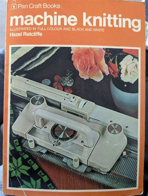 Knitmaster Strickmaschine Grundtechniken Anleitungen Und Strickmuster
