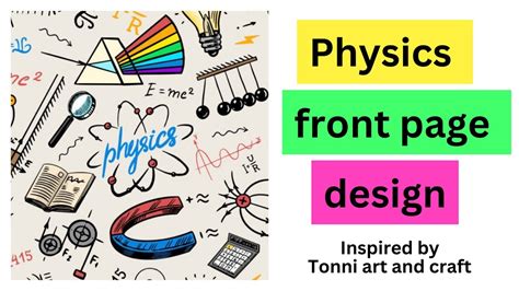 Physics Front Page Design Inspired By Tonniartandcraft Physics Art Love Design YouTube