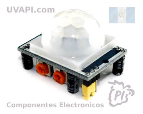 Pir Hc Sr501 Sensor De Movimiento Infrarrojo Uvapi