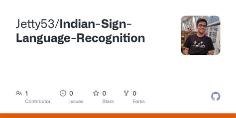 Github Jetty53indian Sign Language Recognition