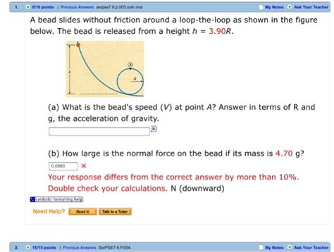 Solved A Bead Slides Without Friction Around A Loop The Loop