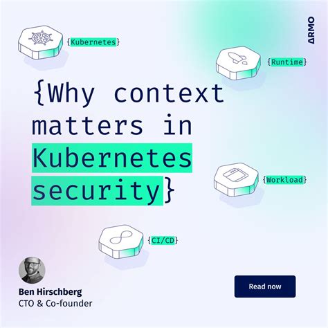 Armo On Linkedin Why Context Matters In Kubernetes Security