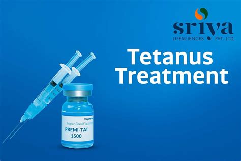 Tetanus Treatment Best Tetanus Medication