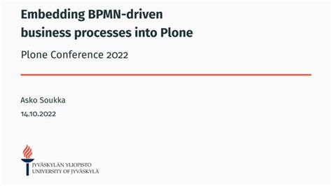 Embedding Bpmn Driven Business Processes Into Plone Ppt