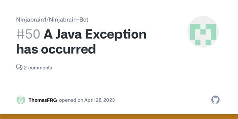 a java exception has occurred · issue 50 · ninjabrain1 ninjabrain bot · github